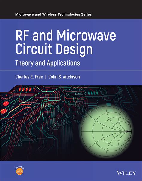 Rf And Microwave Circuit Design Theory And Applications Microwave And Wireless Technologies