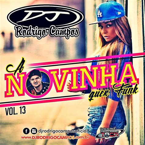 A Novinha Quer Funk Vol 13 Dj Rodrigo Campos
