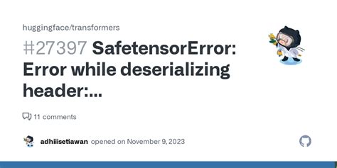 Safetensorerror Error While Deserializing Header Invalidheaderdeserialization When Open