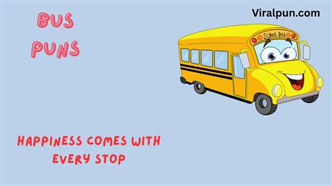 100 Funny Bus Puns That Will Drive You Crazy