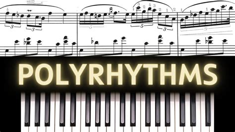 How To Figure Out And Practice Piano Polyrhythms Youtube