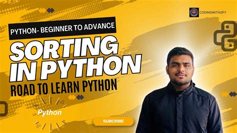 Sorting In Python Python Beginner To Advance Codingwithspy Youtube