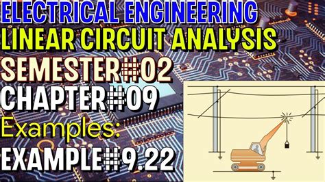 linear circuit analysis chapter 09 example 9 22 basic engineering