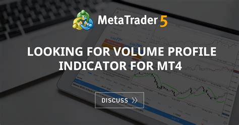 Looking For Volume Profile Indicator For Mt4 Indices Mql4 And