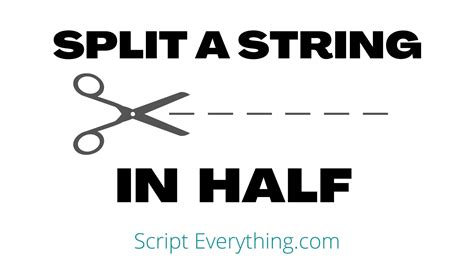 how to split a string in half in python 1 line of code script everything