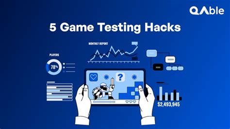 5 Game Testing Hacks To Get The Best Results Qable Testlab Private