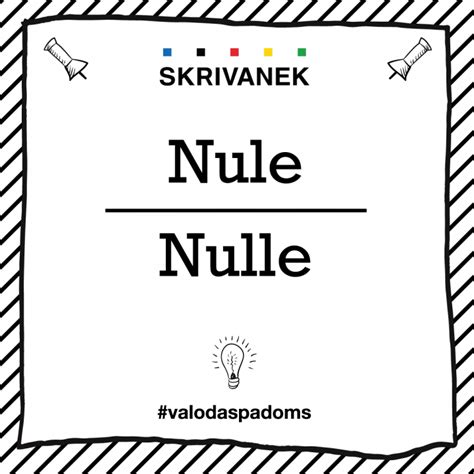 Nule Vai Nulle Latviešu Valodas Padomi Skrivanek