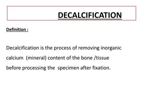 Decalcificaion Pptx