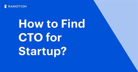 How To Find A Cto For Your Startup Ramotion Agency