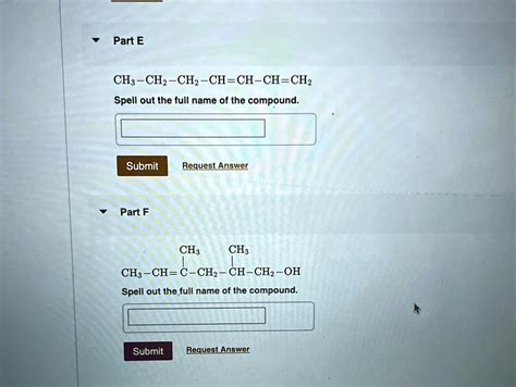 Part E Ch3 Ch2 Ch2 Ch Ch Ch Ch2 Spell Out The Full Name Of The Compound Submit Request Answer