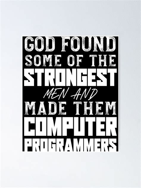 Computer Programmer Sayings Quotes For Programmer Poster By