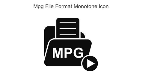 Mpg File Format Monotone Icon In Powerpoint Pptx Png And Editable Eps