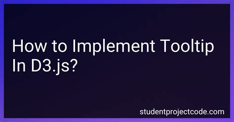 How To Implement Tooltip In D3js In 2024