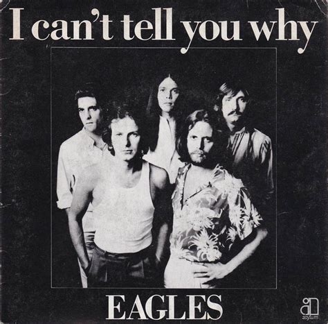 Album I Can T Tell You Why De Eagles Sur Cdandlp