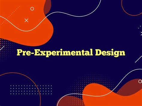 Pre Experimental Design Definition And Meaning