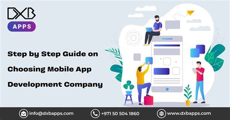 Step By Step Guide On Choosing Mobile App Development Compan