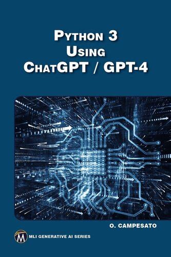 Python 3 Using Chatgpt Gpt 4 Mli Generative Ai Series دیپکده