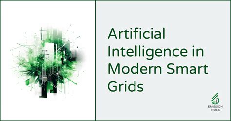 The Role Of Artificial Intelligence In Modern Smart Grids