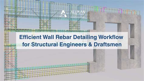 Efficient Wall Rebar Detailing Workflow For Structural Engineers And Draftsmen