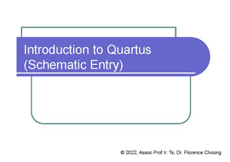 Pre Lab Activity Schematic Design Entry Introduction To Quartus Schematic Entry © 2022