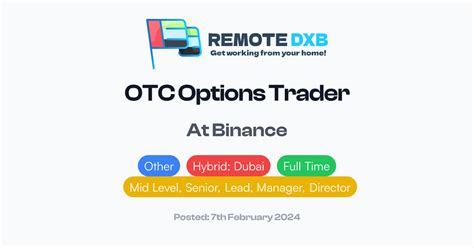 Otc Options Trader At Binance Remote Dxb