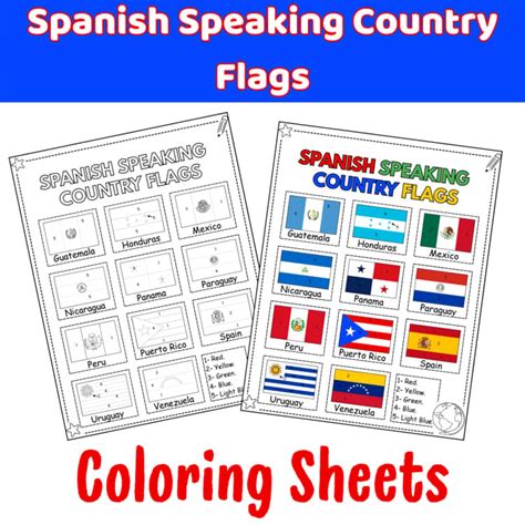 Flags Of Spanish Speaking Countries Coloring Sheets Spanish Coloring Pages