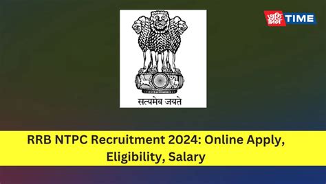 Rrb Ntpc Recruitment 2024 Online Apply Eligibility Salary