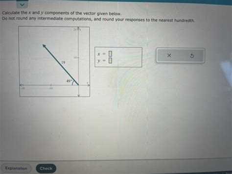 Solved Calculate The X And Y Components Of The Vector Given Chegg