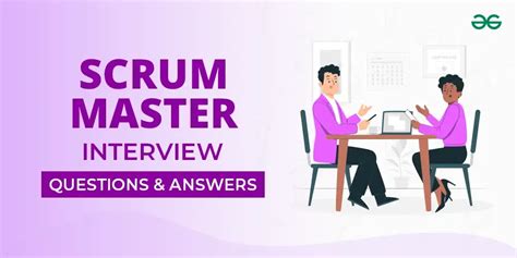 Top 30 Scrum Master Interview Questions And Answers For 2024