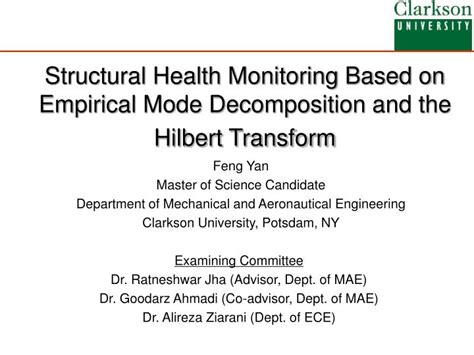 Ppt Structural Health Monitoring Based On Empirical Mode Decomposition And The Hilbert