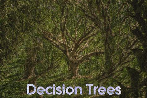 Decision Trees Eliminating Uncertainty In The Decision