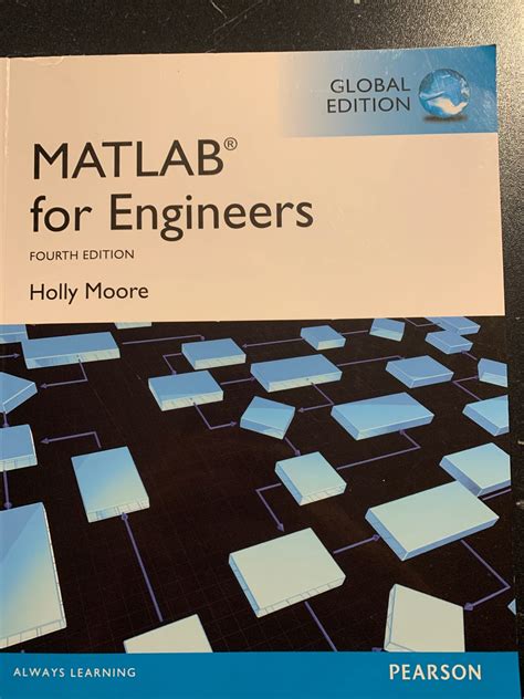Matlab For Engineers Fourth Edition Holly Moore Finn Torget