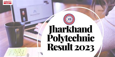 Jharkhand Polytechnic Result 2023 Out Get Jceceb Result Link