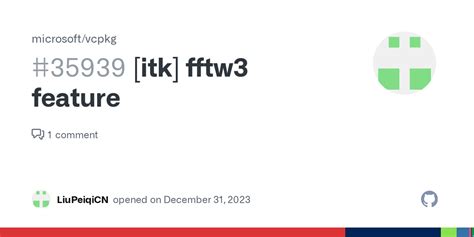 Itk Fftw3 Feature · Issue 35939 · Microsoftvcpkg · Github