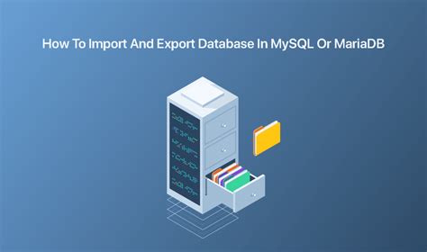How To Import And Export Databases In Mysql Or Mariadb