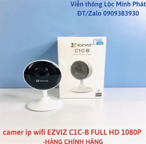 Camera Ip Wifi Ezviz C1c B Full Hd 1080p Bảo Hành 24 Tháng Hàng