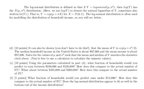 Solved The Log Normal Distribution Is Defined So That If Y Chegg