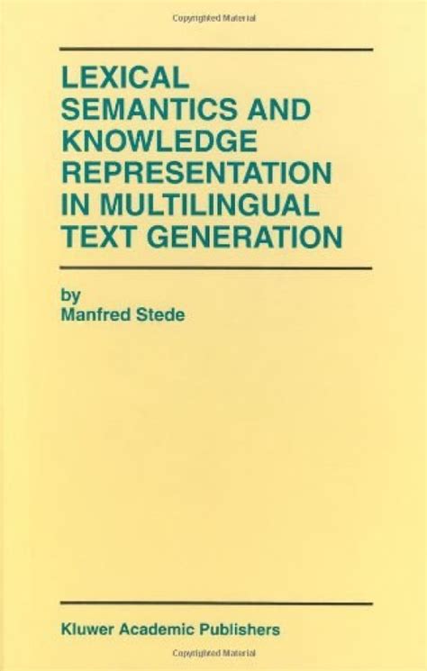 Lexical Semantics And Knowledge Representation In Multilingual Text