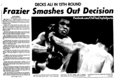 On This Day In Sports March 8 1971 Frazier Defeats Ali In The Fight