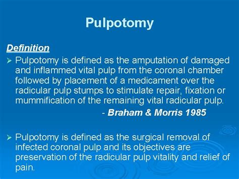 Pulpotomy Apexogenesis And Apexification Pulpotomy Definition Pulpotomy Is