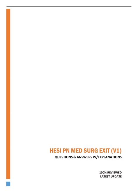 HESI PN MED SURG EXIT V1 QUESTIONS ANSWERS W EXPLANATIONS 100 REVIEWED LATEST UPDATE