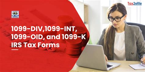 Irs Tax Forms Form 1099 Div 1099 Int 1099 Oid 1099 K