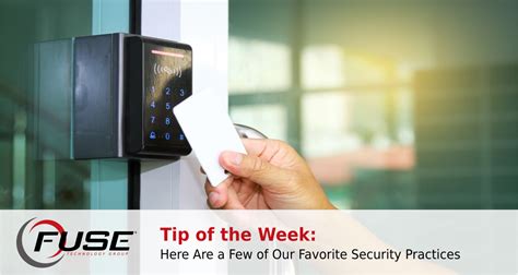 Tip Of The Week Here Are A Few Of Our Favorite Security Practices Fuse Technology Group