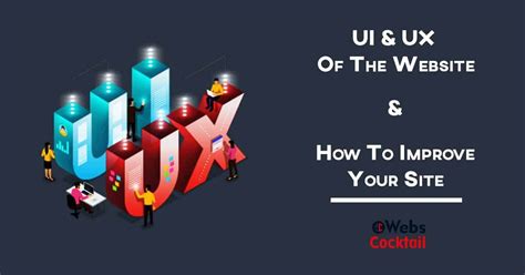 Tips To Improve The User Interface Of Your Website WebsCocktail