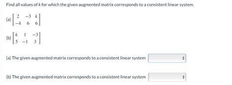 Find All Values Of K For Which The Given StudyX