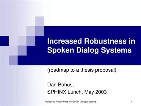 Ppt Increased Robustness In Spoken Dialog Systems Powerpoint Presentation Id256278
