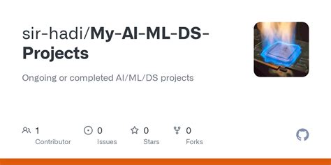 github sir hadi my ai ml ds projects ongoing or completed ai ml ds