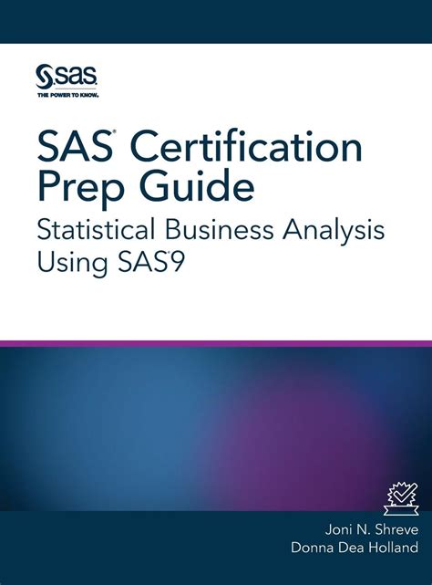 Sas Certification Prep Guide Statistical Business Analysis Using Sas9 Hardcover