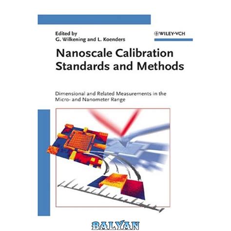 دانلود کتاب Nanoscale Calibration Standards And Methods Dimensional