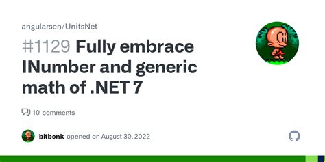 Fully Embrace Inumber And Generic Math Of Net 7 · Issue 1129 · Angularsenunitsnet · Github